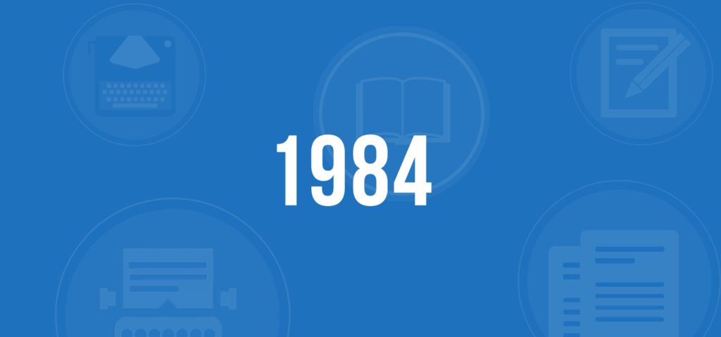 1984 Book - Writing Explained