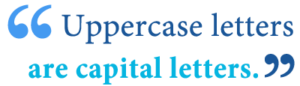 What Are Lowercase, Uppercase Letters? - Writing Explained