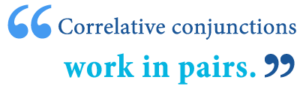 What is a Correlative Conjunction? Definition, Examples of Correlating ...