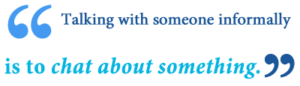 What Does Chat About Something Mean? - Writing Explained