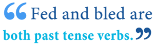 Feed or Fed – What’s the Difference? - Writing Explained