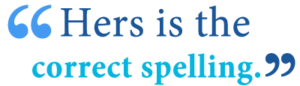 Hers or Her’s – Which is Correct? - Writing Explained