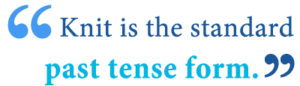 Knitted or Knit – What’s the Difference? - Writing Explained