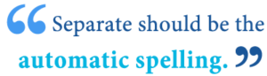 Separate vs. Seperate – What’s the Difference? - Writing Explained