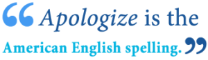 Apologise or Apologize: What's the Difference? - Writing Explained