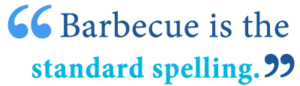 Barbecue or Barbeque – What’s the Difference? - Writing Explained