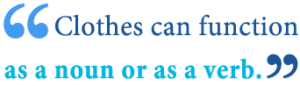 Cloth vs. Clothes – What’s the Difference? - Writing Explained