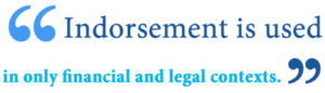 Indorsement vs. Endorsement – What’s the Difference? - Writing Explained