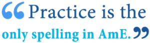 Practice vs. Practise: What’s the Difference? - Writing Explained