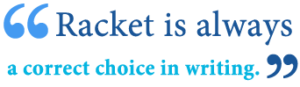 Racket or Racquet: What’s The Difference? - Writing Explained