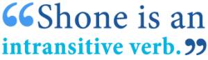 Shined or Shone: What’s the Difference? - Writing Explained