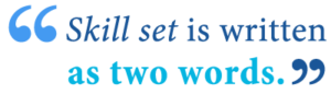 Skillset or Skill Set – Which is Correct? - Writing Explained