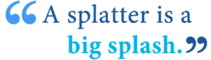 Spatter or Splatter – What’s the Difference? - Writing Explained