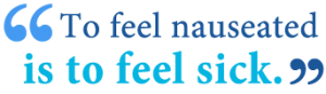 Nauseous vs. Nauseated: What’s the Difference? - Writing Explained