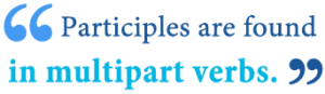 What is a Participle? Definition, Examples of English Participles ...