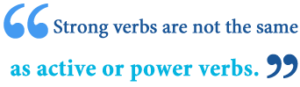 Strong Verbs vs. Weak Verbs: What's the Difference? - Writing Explained