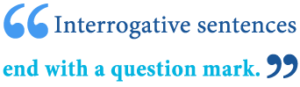 What is an Interrogative Sentence? Definition, Examples of ...