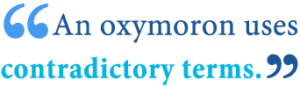 What is an Oxymoron? Definition, Examples of Oxymoron in Literature ...