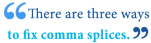 What is a Comma Splice? Definition, Examples of Comma Splices - Writing ...