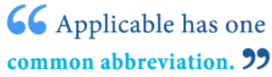 What is the Abbreviation for Applicable? - Writing Explained
