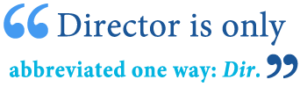 What is the Abbreviation for Director? - Writing Explained