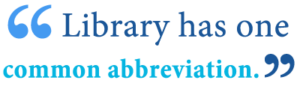 What is the Abbreviation for Library? - Writing Explained