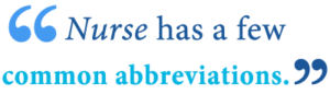 What is the Abbreviation for Nurse? - Writing Explained