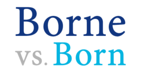 Borne vs. Born: What’s the Difference? - Writing Explained