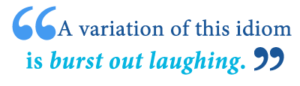 What Does To Bust Out Laughing Mean? - Writing Explained
