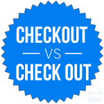 Checkout or Check out – What’s the Difference? - Writing Explained