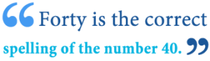 Forty or Fourty: What's the Difference? - Writing Explained