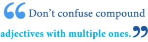 What is a Compound Adjective? Definition & Examples - Writing Explained
