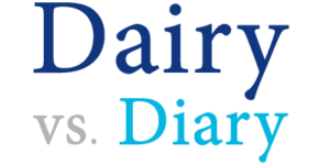 Dairy vs. Diary – What’s the Difference? - Writing Explained