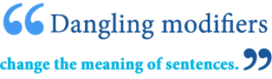 What is a Dangling Modifier? Definition, Examples of Dangling Modifiers ...