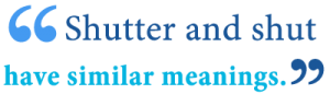 Shudder or Shutter – What’s the Difference? - Writing Explained