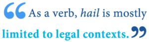 Hail vs. Hale – What’s the Difference? - Writing Explained
