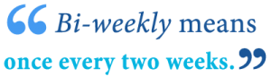 Bi-weekly vs. Semi-monthly – What’s the Difference? - Writing Explained
