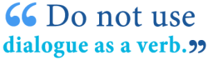 Dialog vs. Dialogue: What’s the Difference? - Writing Explained