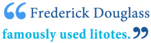 What is Litotes? Definition, Examples of Figure of Speech - Writing ...
