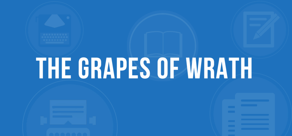 The Grapes of Wrath - Writing Explained