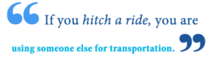 What Does Hitch a Ride Mean? - Writing Explained