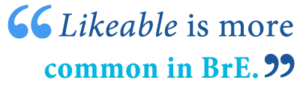 Likeable or Likable – What’s the Difference? - Writing Explained
