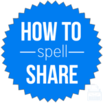 How Do You Spell Share? - English Spelling Dictionary - Writing Explained