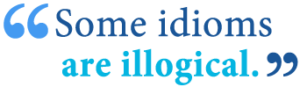 What is an Idiom? Definition, Examples of English Idioms - Writing ...