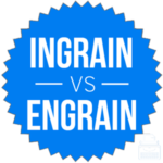 Ingrained or Engrained – What is the Difference? - Writing Explained