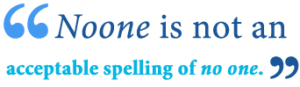 Noone or No one: What’s the Difference? - Writing Explained