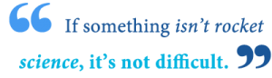What Does It’s Not Rocket Science Mean? - Writing Explained