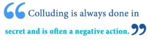 What Does Collude With Someone Mean? - Writing Explained