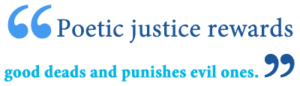 What is Poetic Justice? Definition, Examples of Poetic Justice in ...