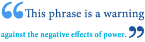 What Does Absolute Power Corrupts Absolutely Mean? - Writing Explained